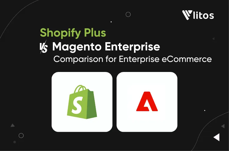 Shopify Plus vs Magento Enterprise 2025 Comparison